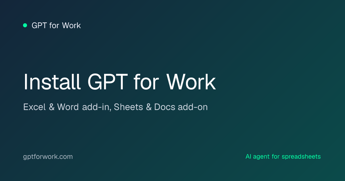 Install GPT for Work — Excel & Word add-in, Sheets & Docs add-on | GPT ...